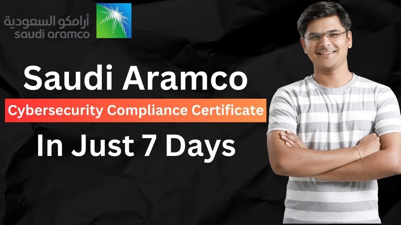 How to Get Saudi Aramco Cyber Security Compliance Certificate - Step-by ...