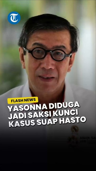 Yasonna Laoly Disebut Saksi Kunci Kasus Harun Masiku dan Hasto, Eks Penyidik KPK: Wajar Dicekal ...