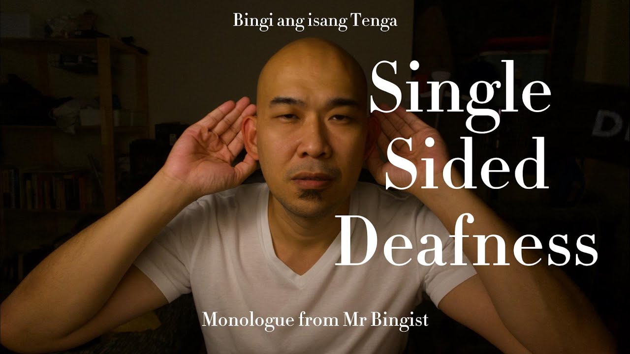 2022 Single Sided Deafness, Bingi ang Isang tenga - YouTube