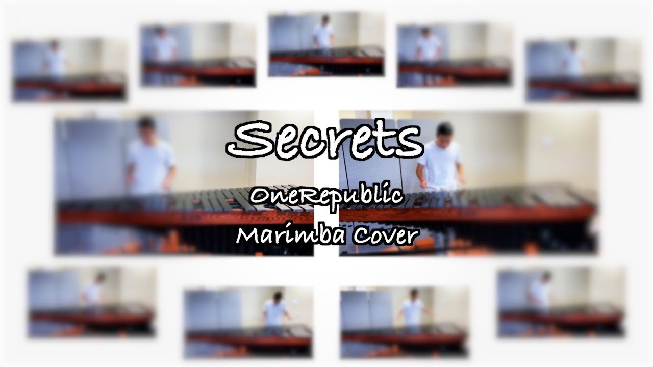 Secrets - Marimba Cover - YouTube