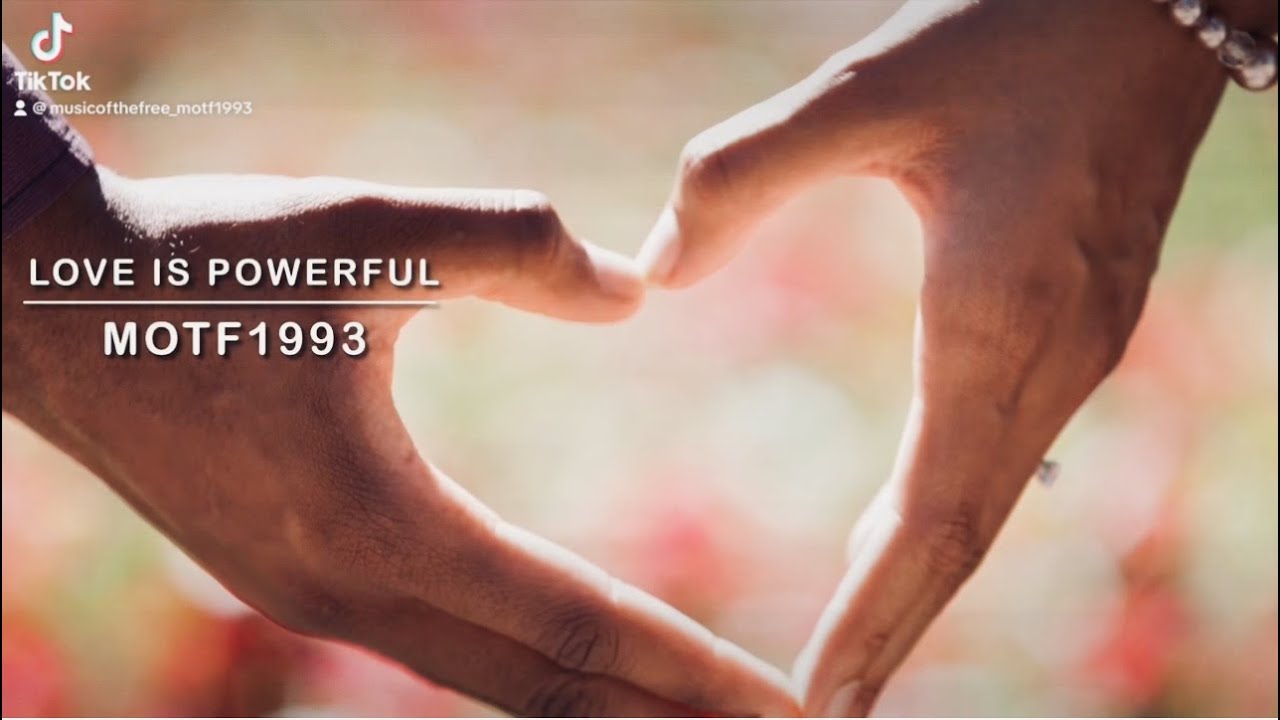 Love is Powerful - YouTube