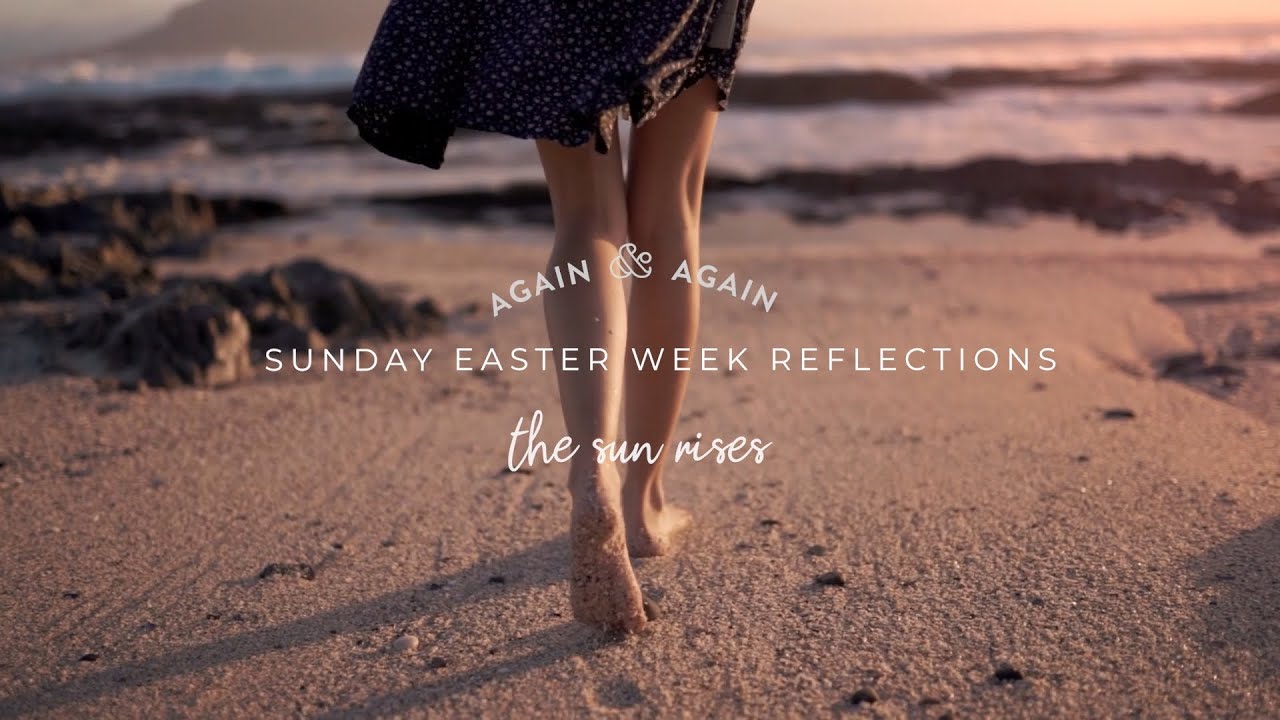 Easter Week Reflection - Sunday - YouTube