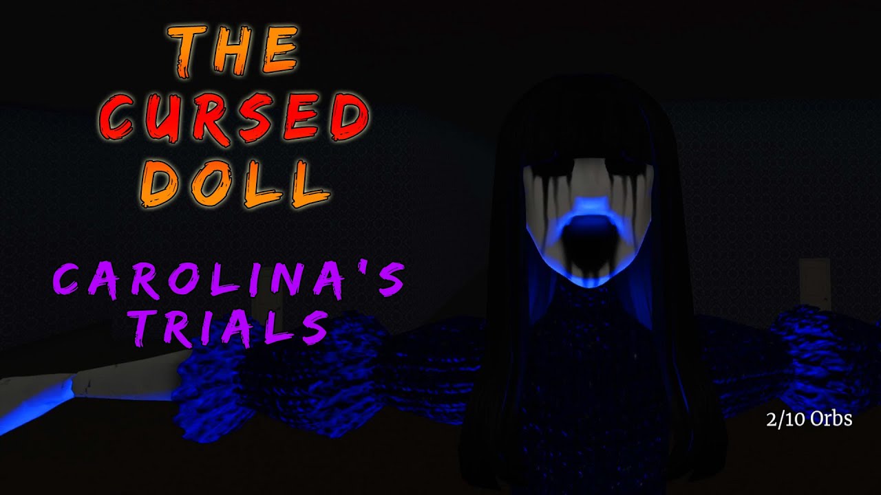 The Cursed Doll / Carolina's Trials - Roblox | [ Full Walkthrough ...
