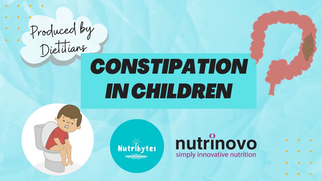 Childhood Constipation - Produced by Dietitians - YouTube