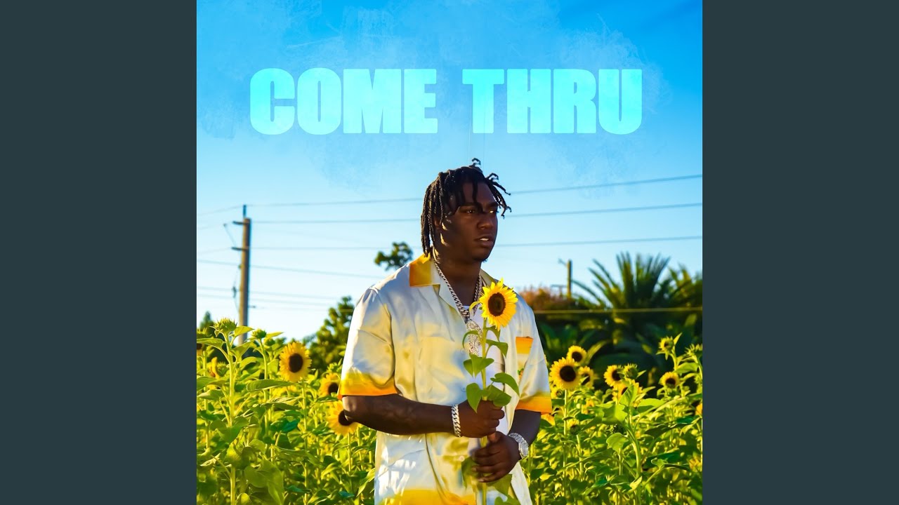Come Thru - YouTube