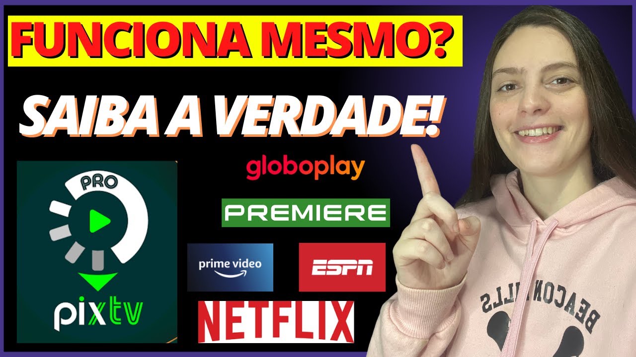 🛑 PIX TV - PIX TV FUNCIONA MESMO? PIX TV IPTV É BOM? VALE A PENA? PIXTV ...