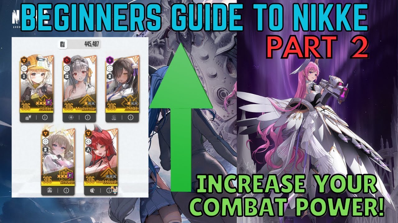 【ENG】Building Your NIKKEs to be More Powerful! (NIKKE Guide Part 2 ...