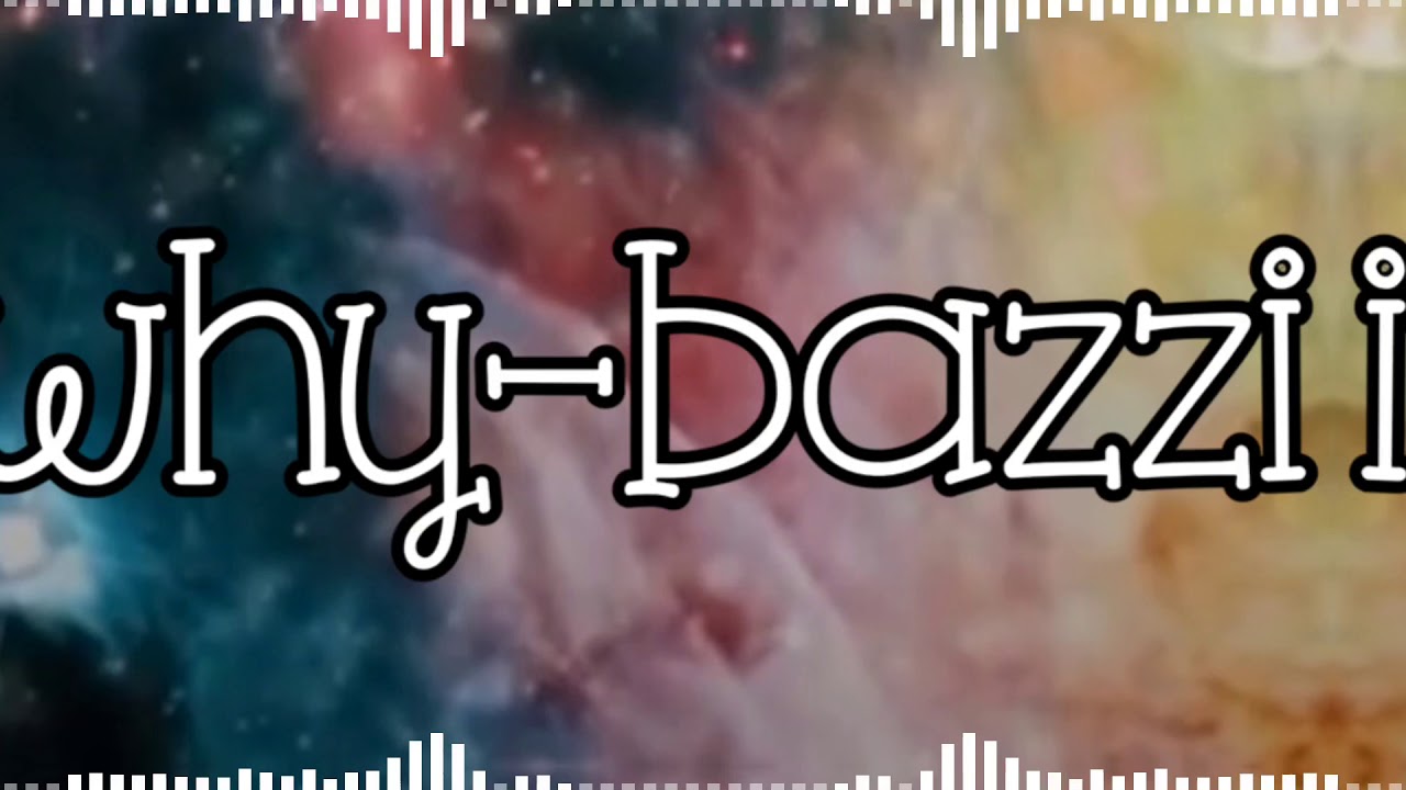 Bazzi - why - daycore - YouTube