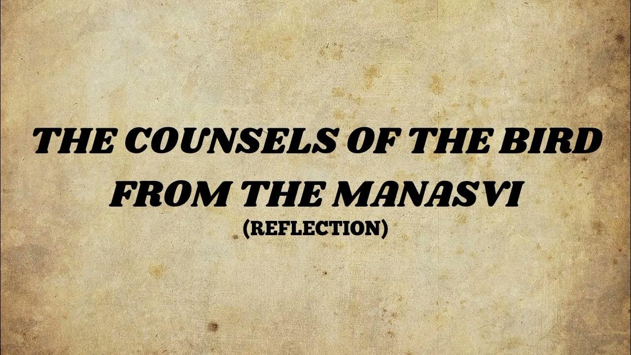 The Counsels Of The Bird From The Manasvi - YouTube