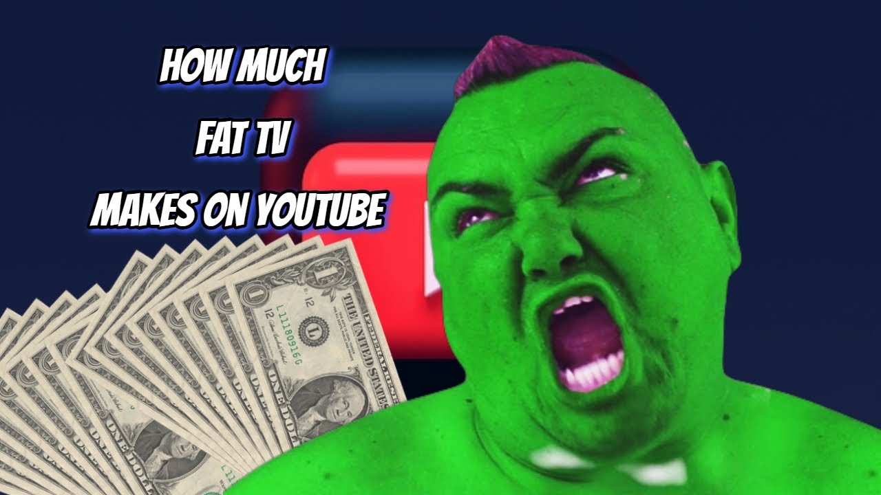 How Much Does FAT TV Earn from YouTube? Here's the data - YouTube