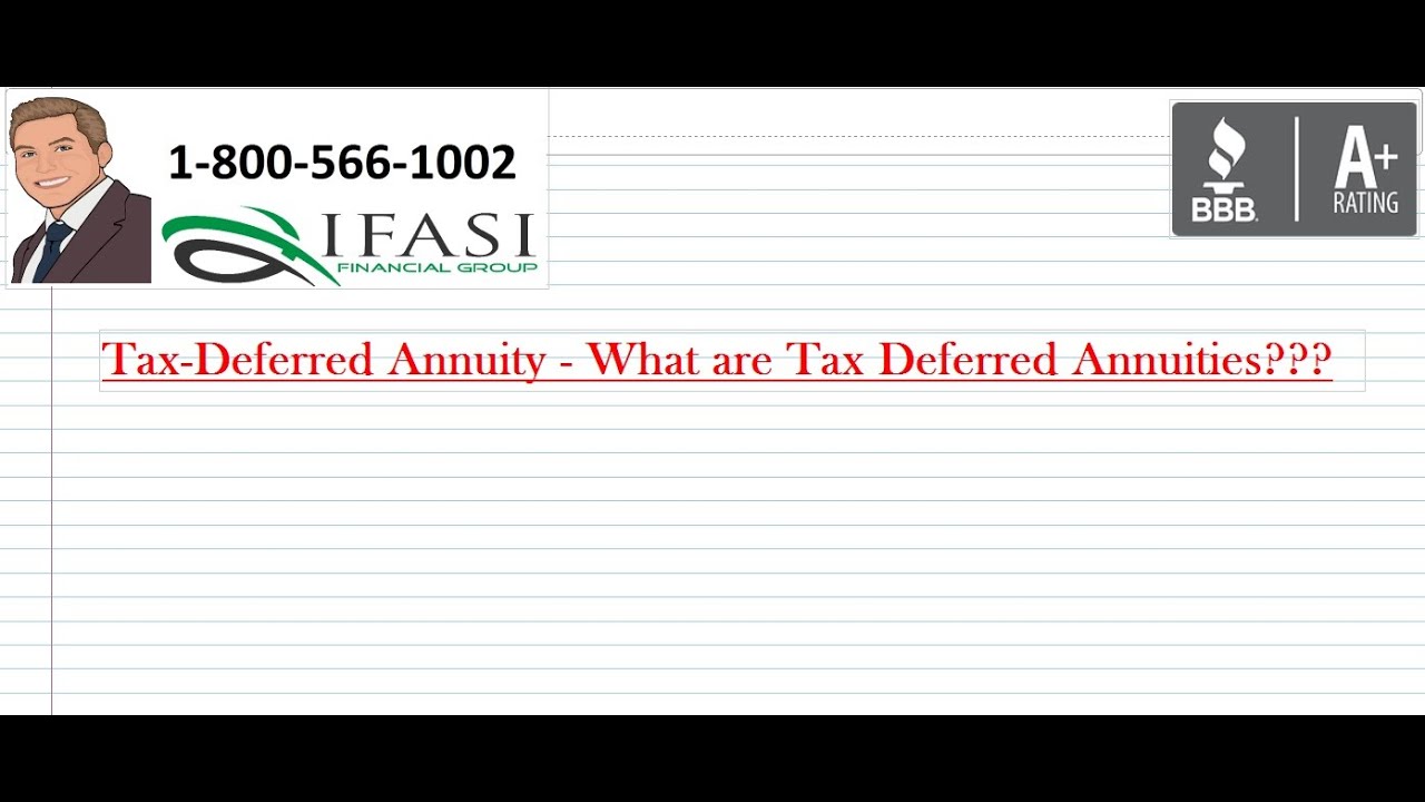 Tax Deferred Annuity - Tax Deferred Annuity Fully Explained - YouTube
