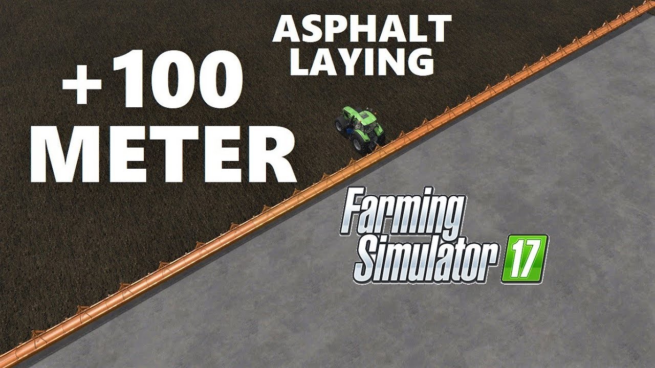 Farming Simulator 17 | +100 METER ASPHALT LAYING TOOL | ROADWORK - YouTube