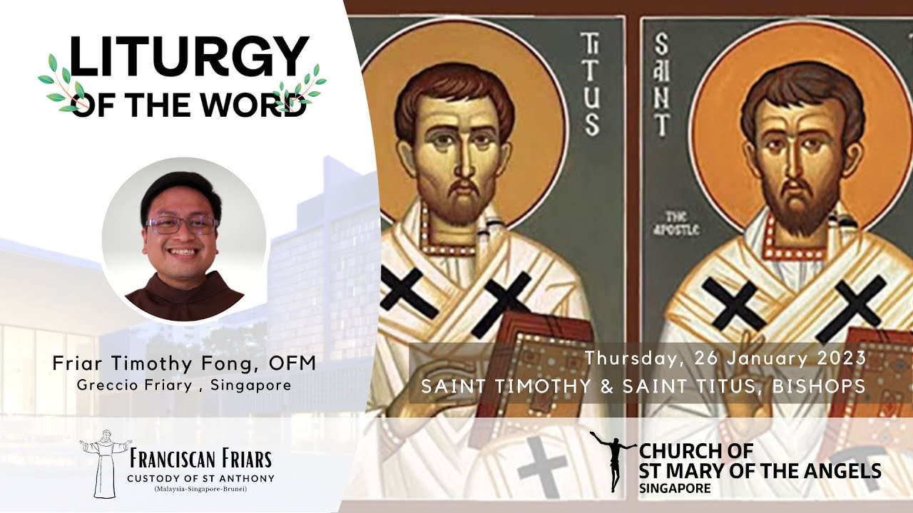 Liturgy of the Word - Saints Timothy and Titus, Bishops - 26 January ...