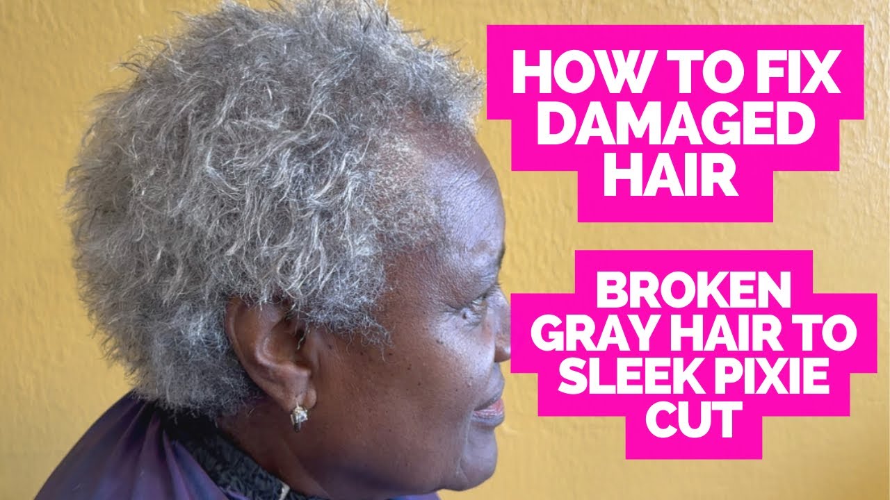 How to fix damaged hair from broken gray hair to sleek pixie |Her Hair Transformation After ...