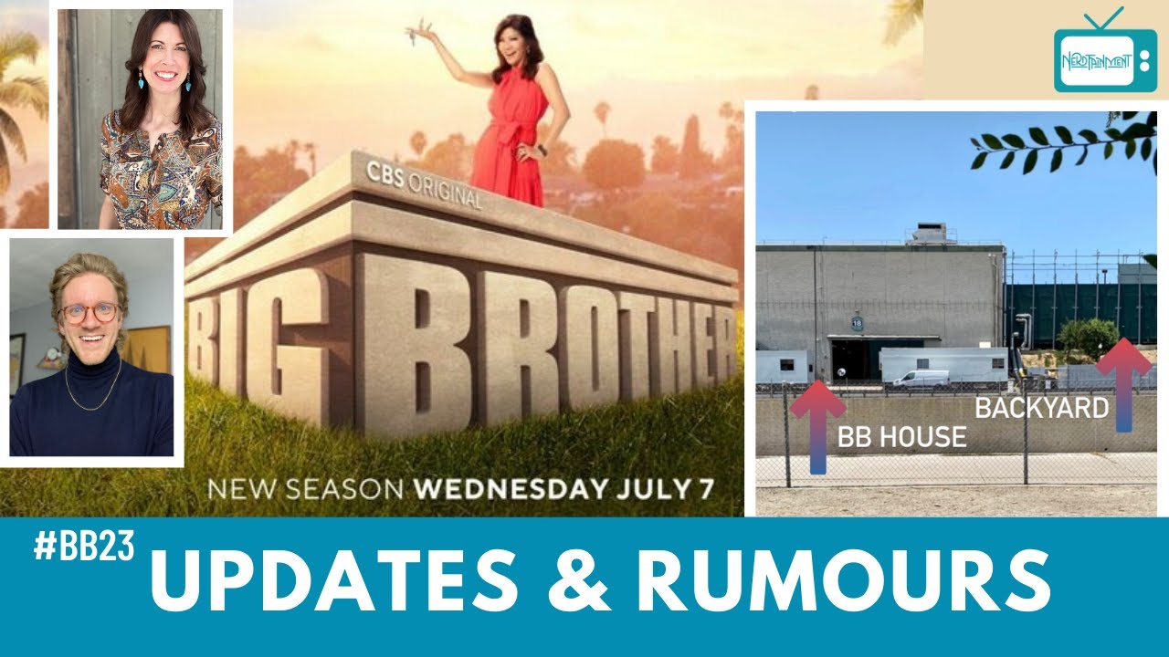 BB23 UPDATES & RUMORS / EVERYTHING WE KNOW ABOUT BIG BROTHER 23 / IS ...