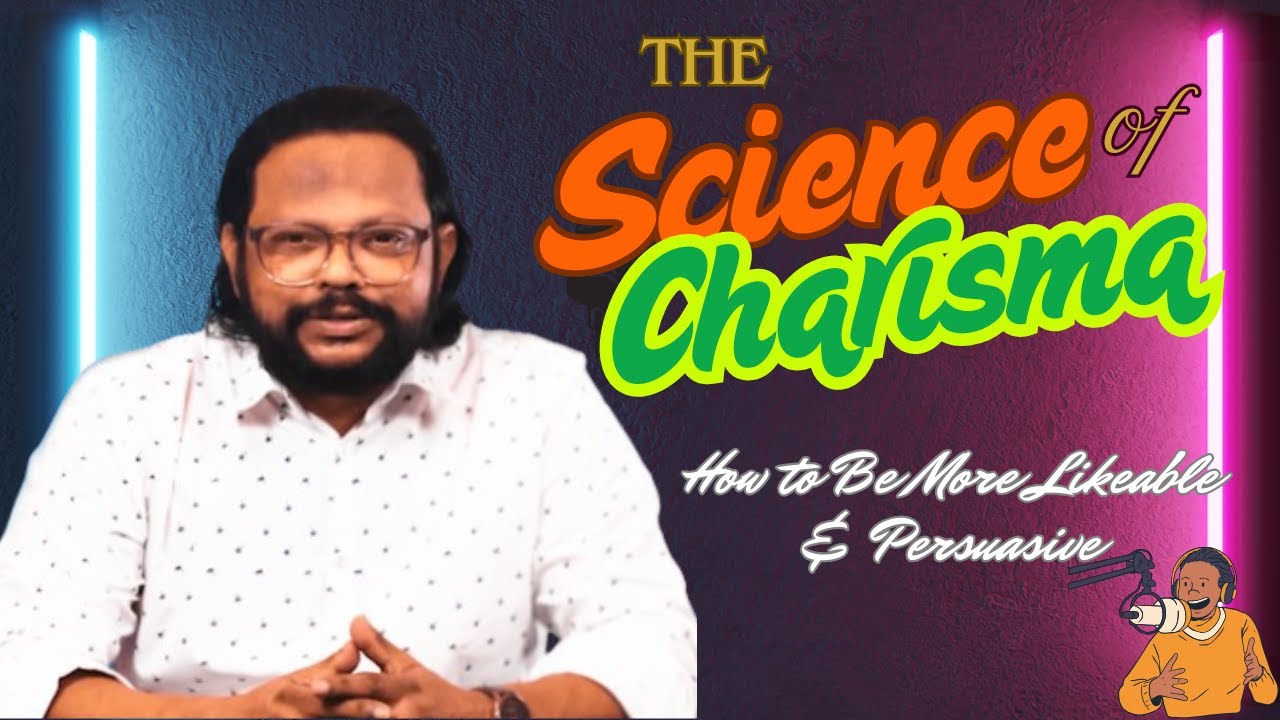 🎥 **The Science of Charisma: How to Be More Likeable & Persuasive ...