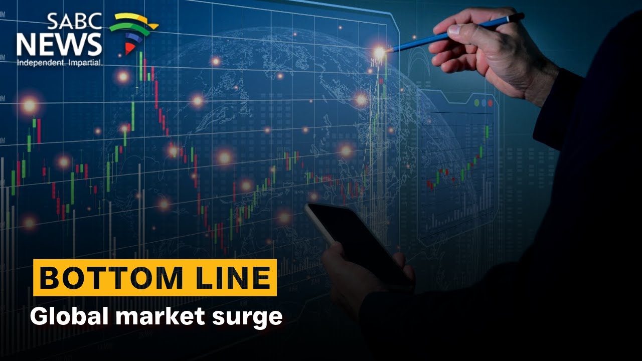 Bottom Line | Global market surge - YouTube