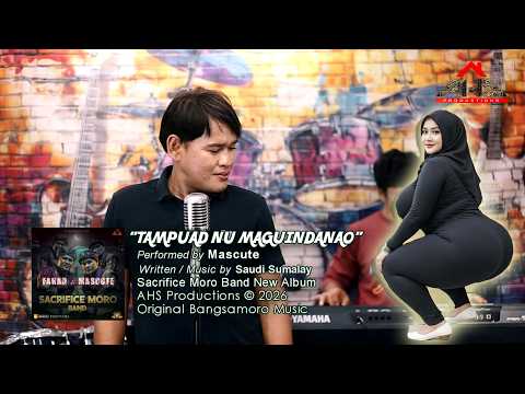 TAMPUAD NU MAGUINDANAO 𝘣𝘺 𝗠𝗮scute Mungkas | SMB NEW Album