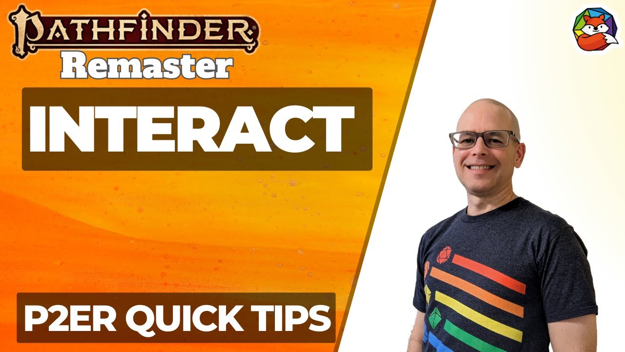 Interact: REMASTER Quick Tip #4 for Pathfinder 2E! - YouTube