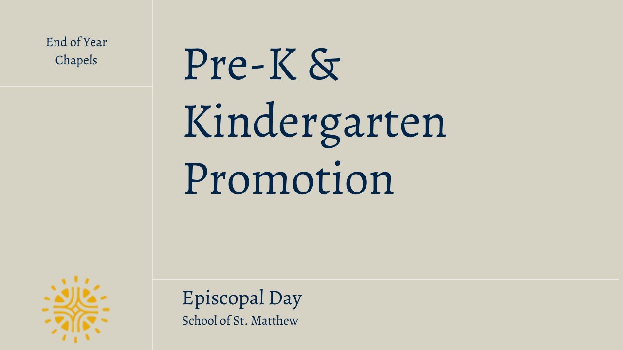 Pre-K, Kindergarten Promotion Chapel - YouTube