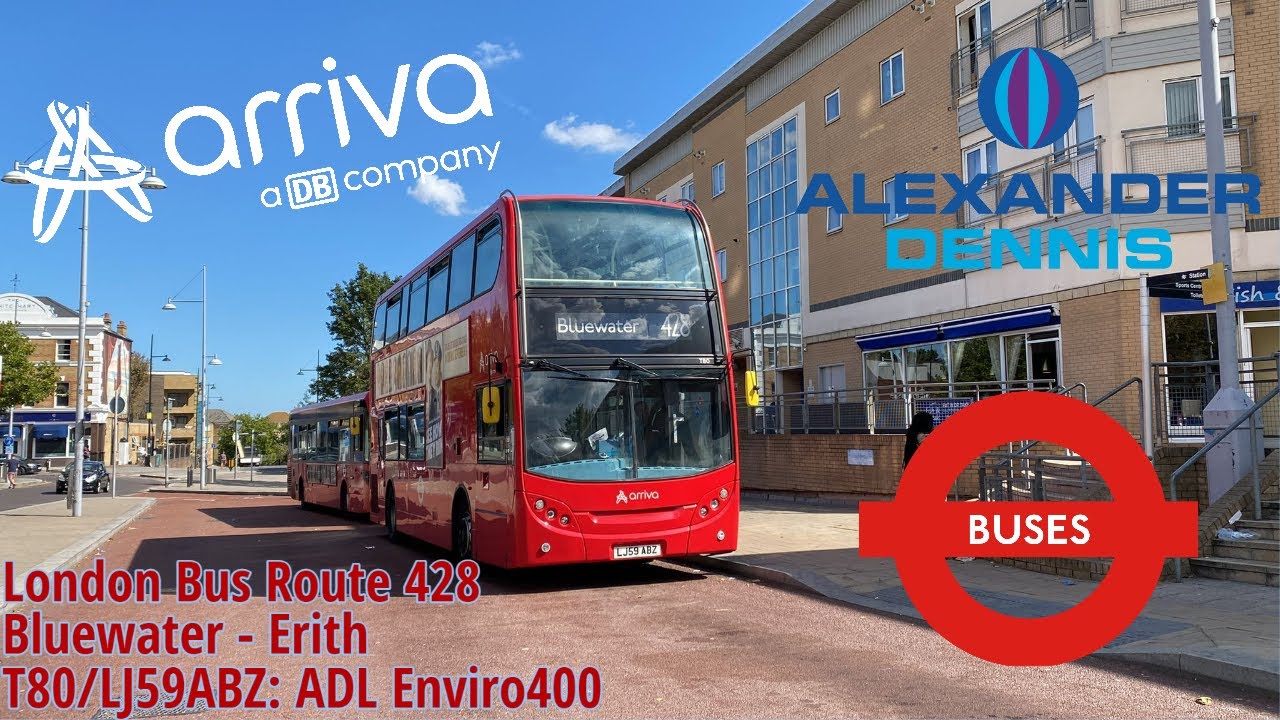 Full-Route Visual | 428 - Bluewater - Erith | Arriva London T80 ...