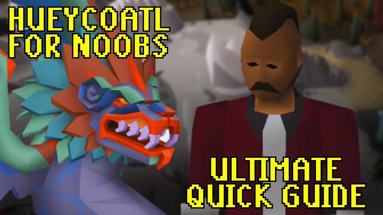 Hueycoatl is the ULTIMATE noob-friendly boss (OSRS QUICK BOSS GUIDE ...