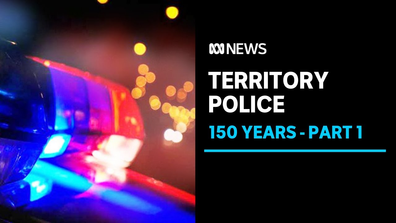 150 years of the NT Police force. Part 1 | ABC News - YouTube
