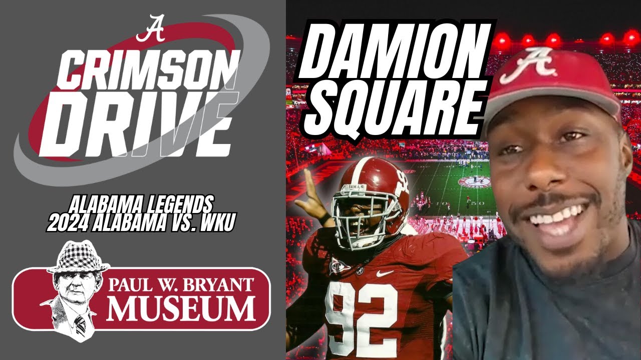 Alabama Legends - Damion Square on Crimson Drive - 08-29-24 - YouTube
