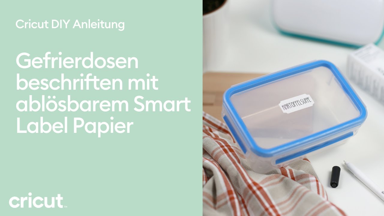 Cricut DIY Anleitung - Gefrierdosen beschriften mit ablösbarem Smart ...