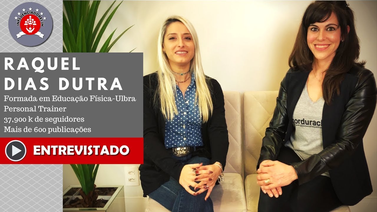 INFLUENCIADORES JH: Entrevista com a Personal Trainer Raquel Dias Dutra ...