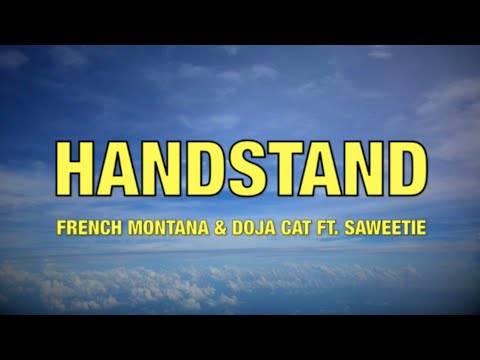French Montana & Doja Cat ft. Saweetie - Handstand - Lyrics - YouTube