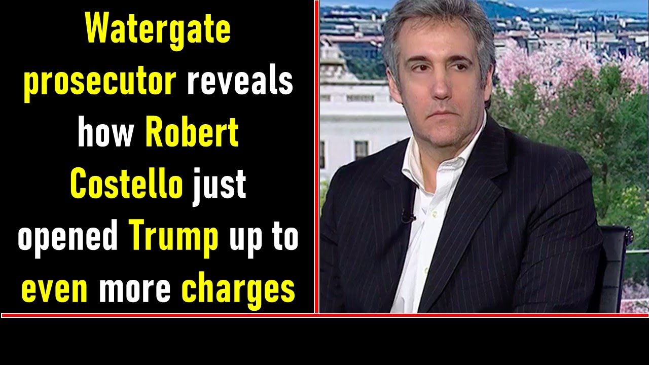 Watergate prosecutor reveals how Robert Costello just opened Trump up ...