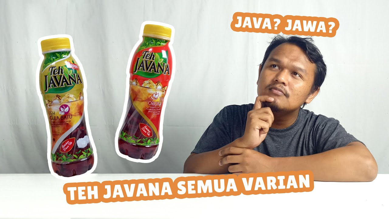 Cobain Semua Varian Teh Javana / Javana original vs Javana Gula Batu ...