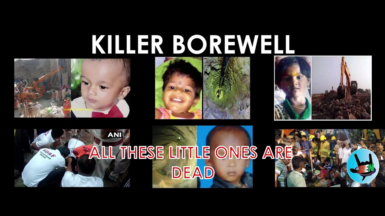 Borewell Deaths : IT NEEDS TO STOP - YouTube