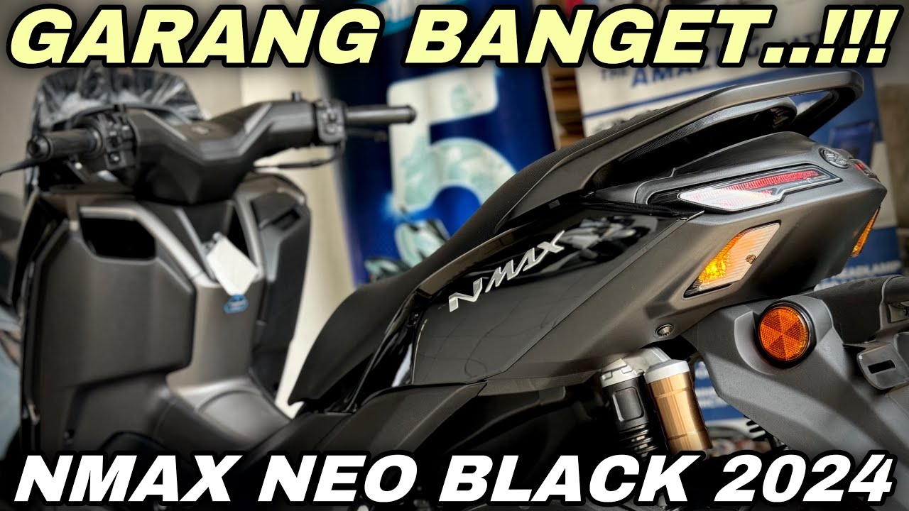 GARANG POL‼️YAMAHA NMAX NEO BLACK 2024 - YouTube