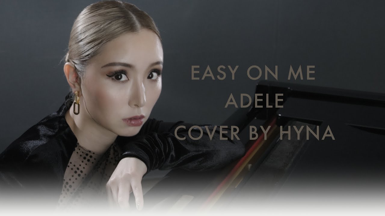 Adele - Easy On Me(cover by HYNA) - YouTube