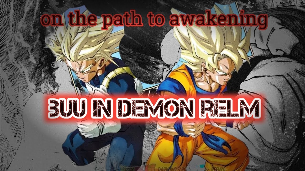 ||BUU IN DEMON RELM|| DRAGON BALL CHAPTER 9 PART 1||KAKUMEI DRAGON BALL ...