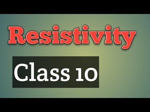 Resistivity Class 10 Science | Electricity Class 10 - YouTube