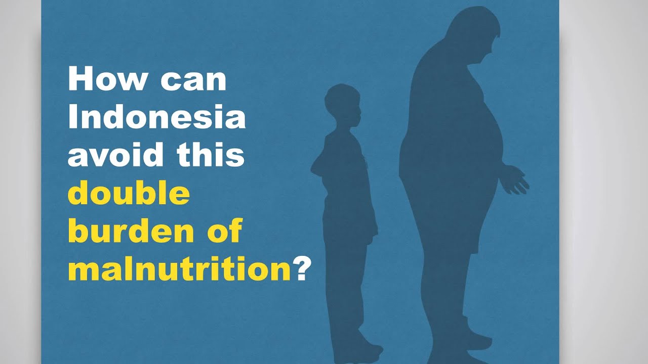 The Double Burden of Malnutrition in Indonesia - YouTube