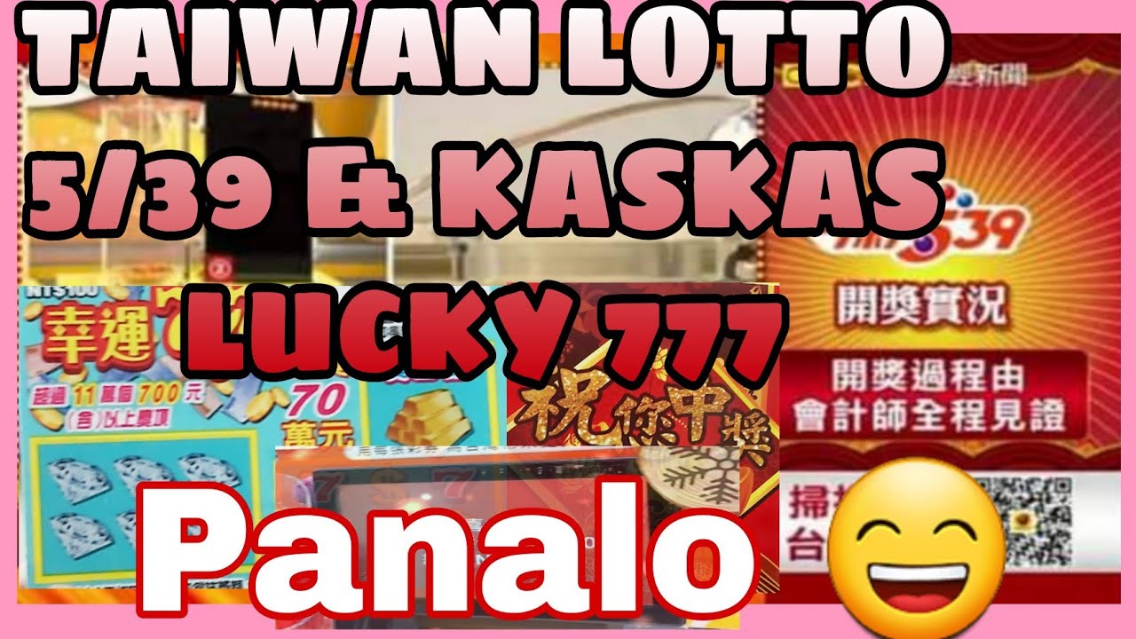 TAIWAN LOTTO 5/39 & KASKAS LUCKY 777 - YouTube
