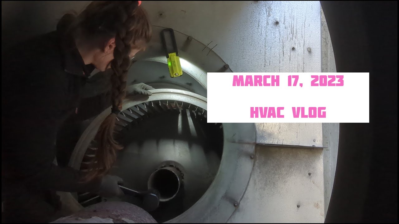 March 17, 2023 - HVAC Vlog - Cooling Tower Major Maintenance - Women in ...