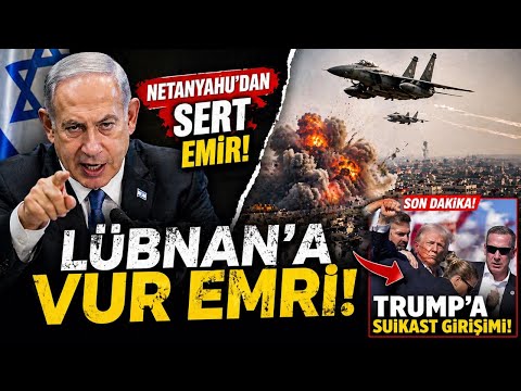 Trump’a suikast girişimi, Netanyahu'dan Lübnan'a vur emri / Adem Karacoban
