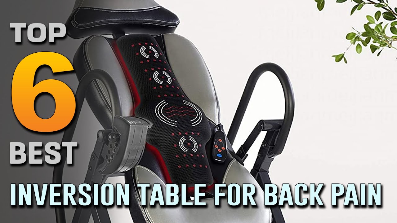 Top 5 Best Inversion Table for Back Pain [Review] - Advanced Technology ...