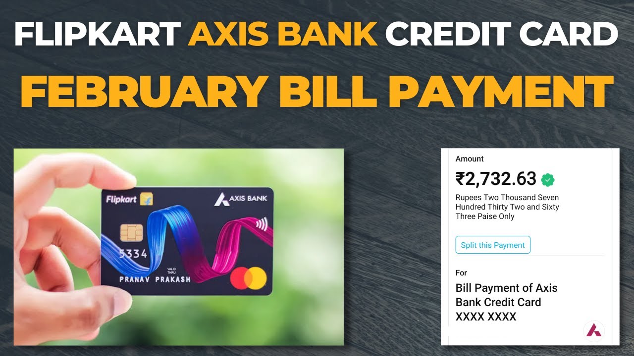 Flipkart axis bank credit card bill payment 💰 how to pay flipkart axis ...