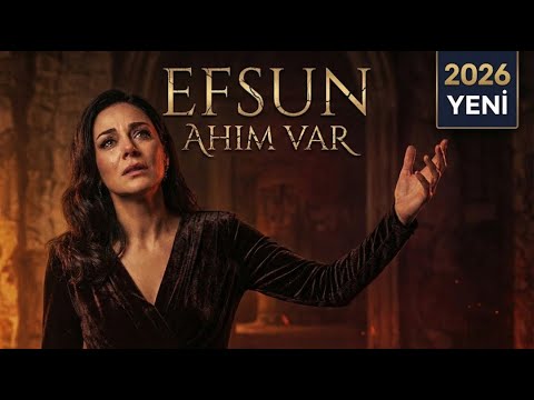 Efsun - Ahım Var | 2026'nın En Damar Ayrılık Şarkısı