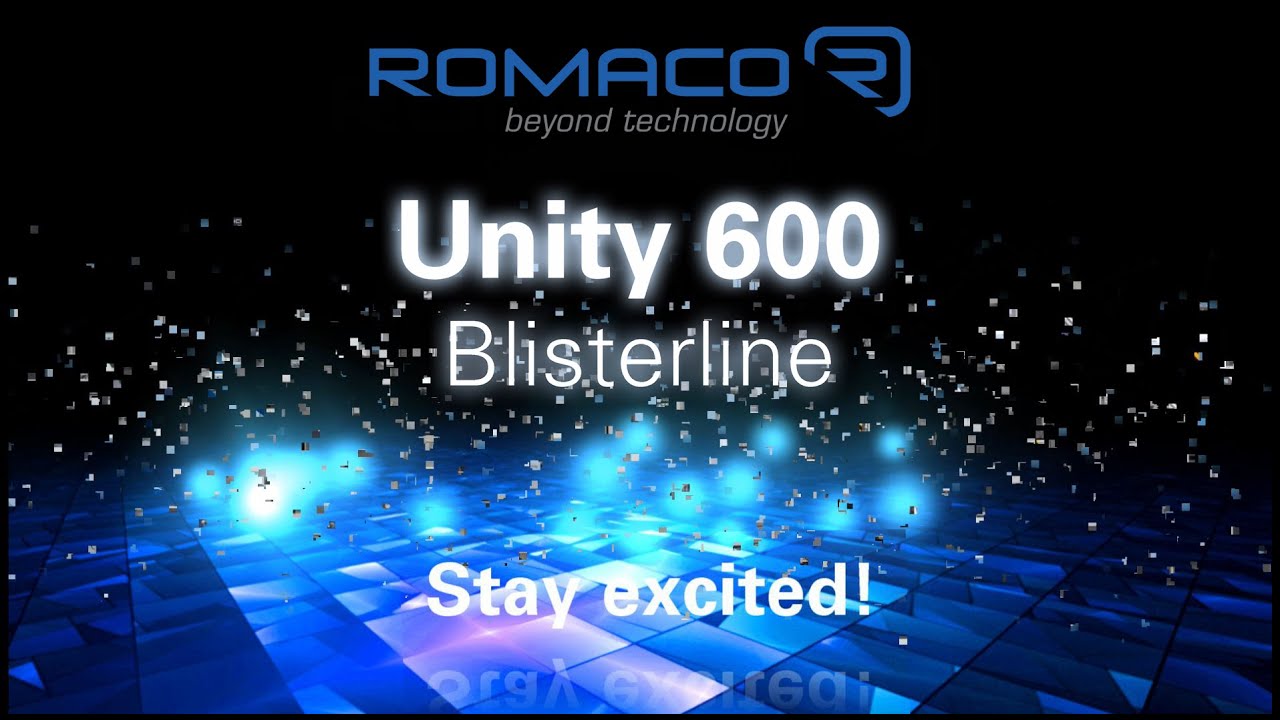 Stay excited! Blister Line Unity 600 from Romaco! www.romaco.com - YouTube
