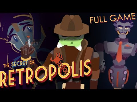 The Secret of Retropolis FULL GAME (Both Endings) - YouTube