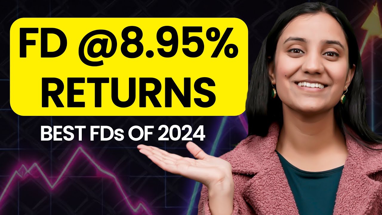 Top Corporate FDs with Higher Returns in 2024 | Fixed Deposit Interest ...