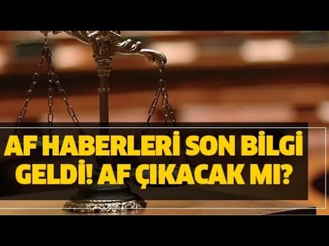 Af Yasası Son Dakika! 2025 Af Düzenlemesi İçin Resmi Açıklama Bekleniyor