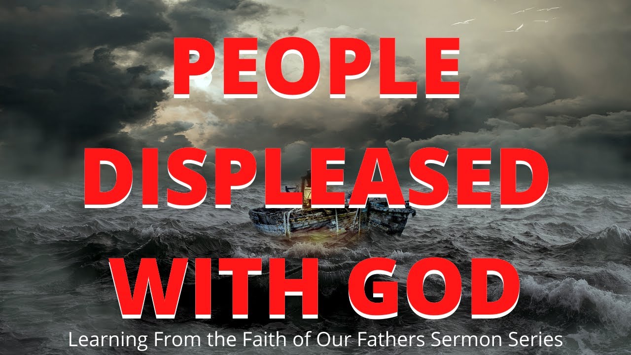 06/21/2020 People Displeased With God [East End church of Christ] - YouTube